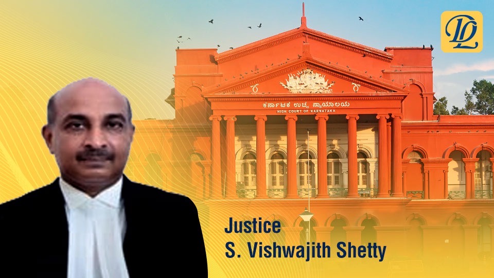 “Know Your Judge”. Justice S Vishwajith Shetty. Karnataka High Court ...