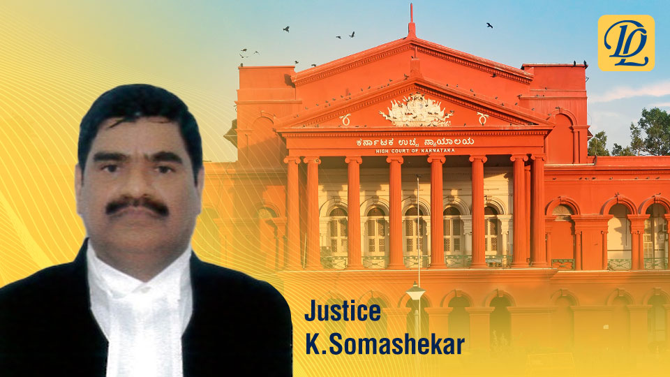 “Know Your Judge”. Justice K Somashekar. Karnataka High Court. – Daksha ...