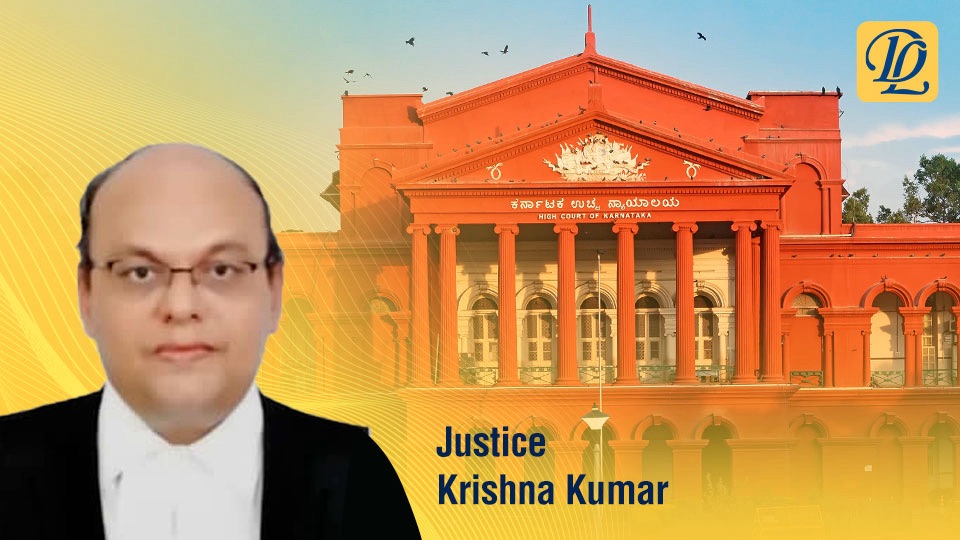 “Know Your Judge”. Justice S.R. Krishna Kumar. Karnataka High Court ...